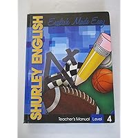 Shurley English English Made Easy, Teacher's Manual, Level 4: ...
