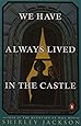 We Have Always Lived in the Castle: Jackson, Shirley: 9780140071078 ...