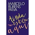 Ainda estou aqui - O livro que deu origem ao filme | Amazon.com.br