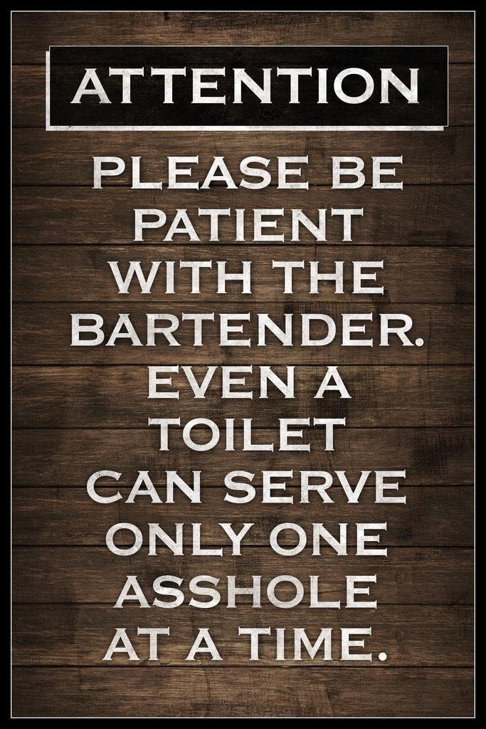Please Be Patient With The Bartender Funny Laminated Dry Erase Sign ...