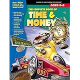 The Complete Book of Time and Money, Grades K-3: School Specialty ...