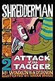 Shredderman: Attack of the Tagger: Van Draanen, Wendelin: 9780440419136 ...