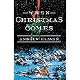 When Christmas Comes (Cameron Winter... by Klavan, Andrew