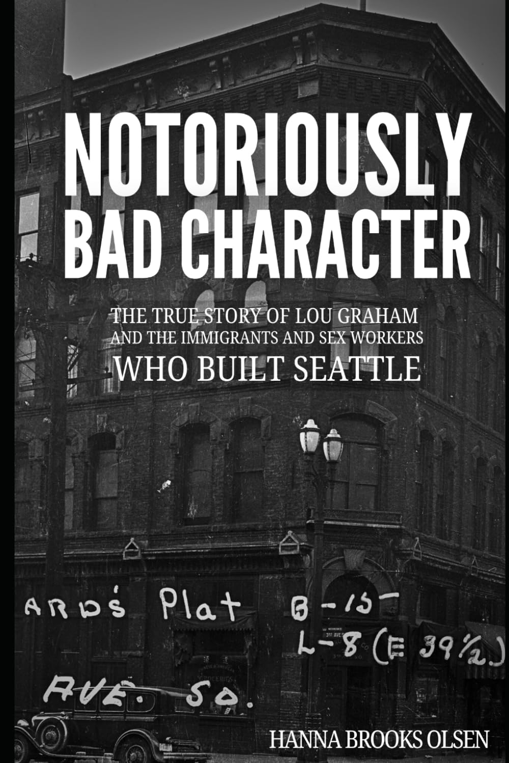 Mua Notoriously Bad Character: The True Story of Lou Graham and the ...