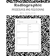 Radiography Students Note-taking Guide: Radiographic Positioning and ...