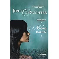 Jephte's Daughter: A Novel: Ragen, Naomi: 9780312570231: Amazon.com: Books