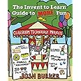 Amazon.com: The Invent to Learn Guide to MORE Fun: Makerspace ...