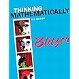Thinking Mathematically: Blitzer, Robert: 9780321867322: Amazon.com: Books