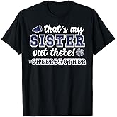 Amazon.com: Proud Cheer Brother Cheerleading Brother Of A Cheerleader T ...