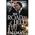 Amazon.com: The Road to Hell: Maverick Insurance Mysteries III ...