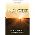 Be Devoted: Restoring Friendship, Passion, and Communion in Your ...