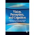 Vision, Perception, and Cognition: A Manual for the Evaluation and ...