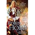Golden Fool (The Tawny Man, Book 2): Hobb, Robin: 9780553582451: Amazon ...