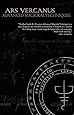 Amazon.com: Ars Vercanus: Advanced Magickal Techniques (9781905713974 ...