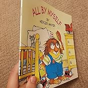 Amazon.com: All by Myself (Little Critter) (Look-Look) (8601421341042 ...