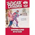 Snowbound Mystery (The Boxcar Children Mysteries): Warner, Gertrude ...