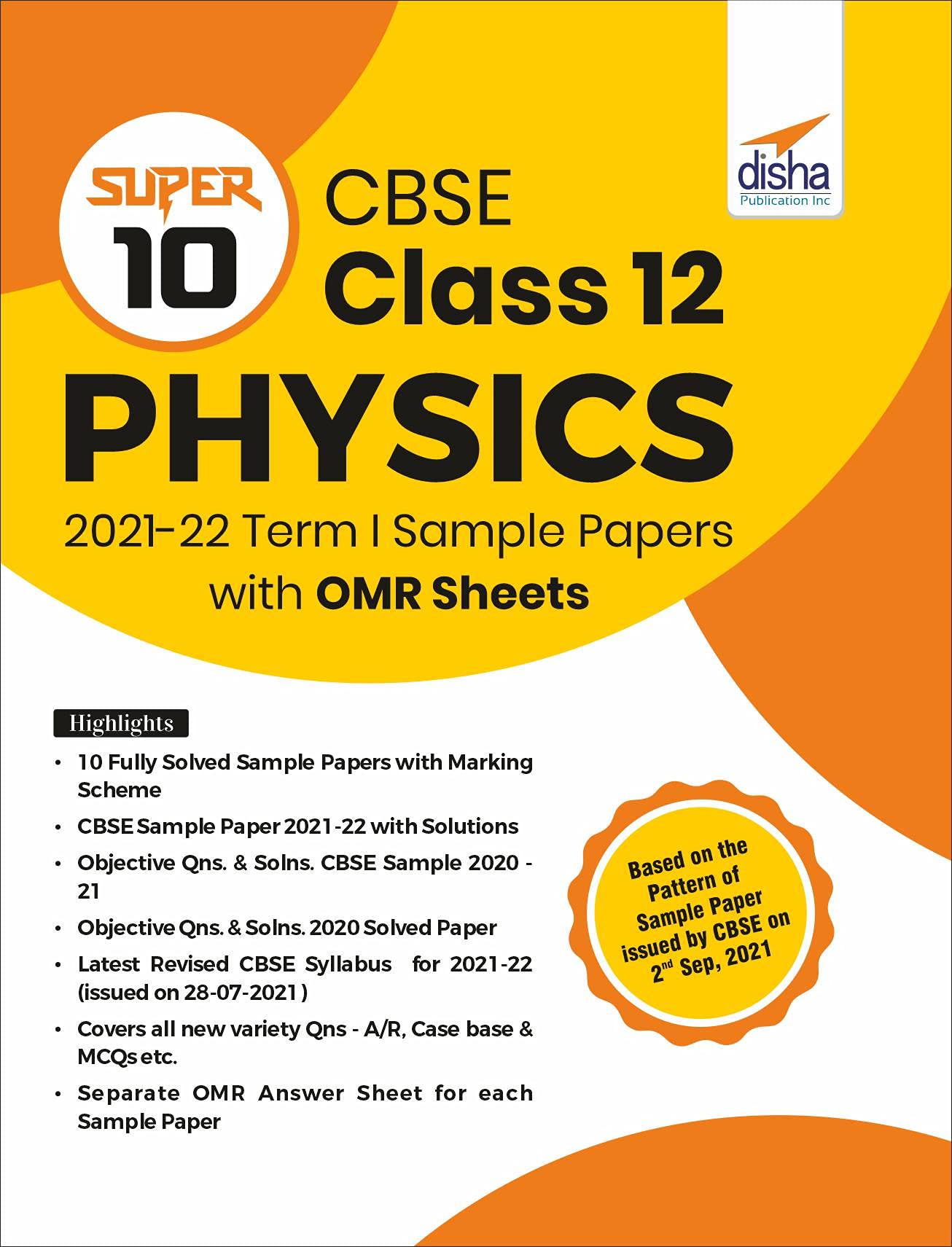 Super 10 CBSE Class 12 Physics 2021 22 Term I Sample Papers With OMR