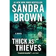 Thick as Thieves: Brown, Sandra: 9781538751923: Amazon.com: Books