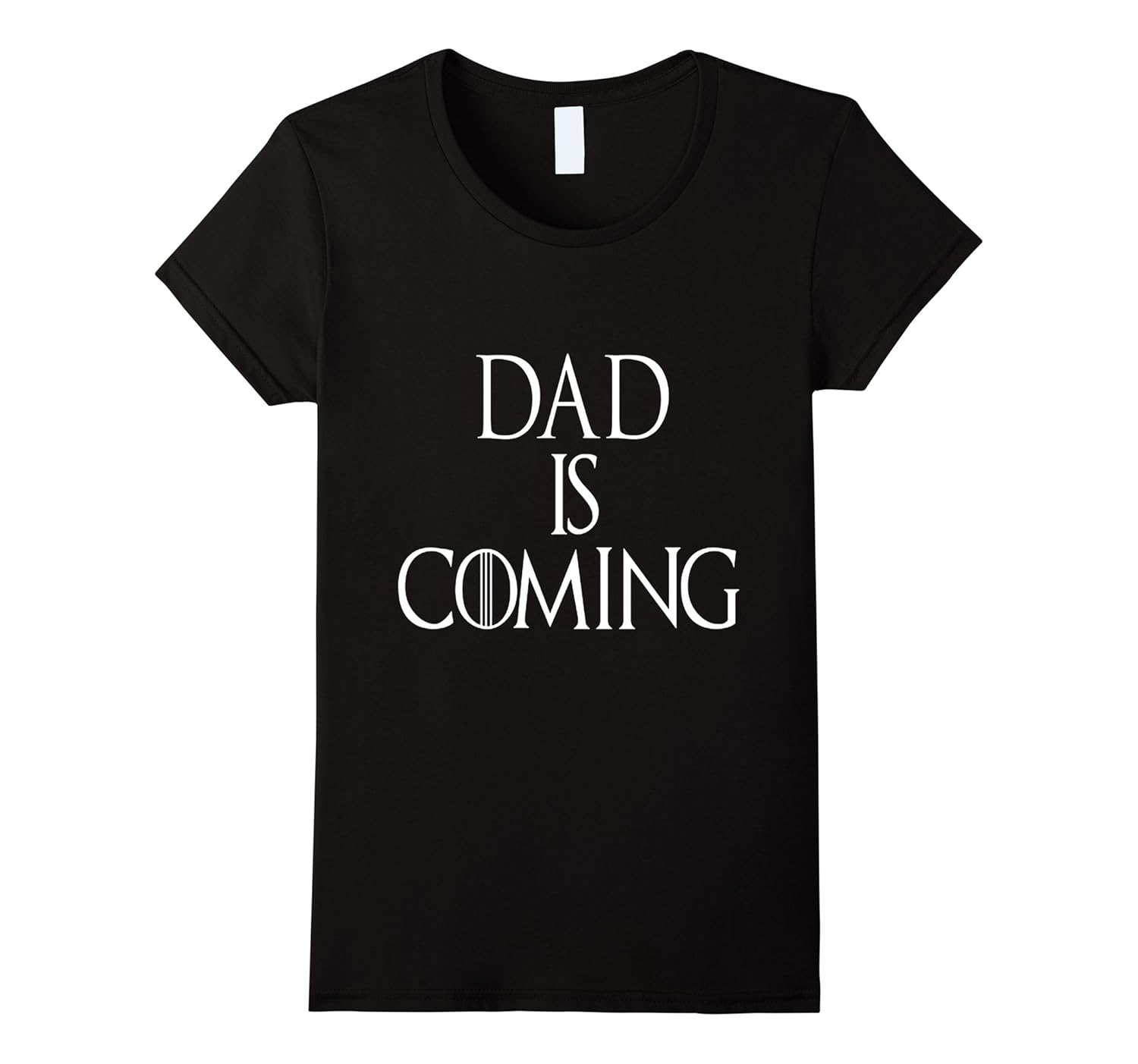 DAD is COMING shirt – Best Gift for Daddy on Father Day-4LVS – 4loveshirt