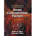 Peterson's Stress Concentration Factors: Pilkey, Walter D., Pilkey ...
