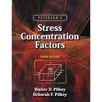 Peterson's Stress Concentration Factors: Pilkey, Walter D., Pilkey ...