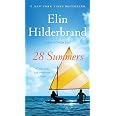 28 Summers: Hilderbrand, Elin: 9780316305679: Amazon.com: Books