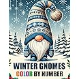 Amazon.com: Winter Gnomes Color By Number Coloring Book: Cute Christmas ...