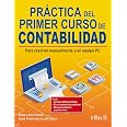 PRIMER CURSO DE CONTABILIDAD: INCLUYE CD INCLUYE SOFTWARE Y RESOLUCION ...