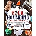 Rockhounding Bible [6 BOOKS in 1]: The Ultimate Beginner's Guide to Identify and Collect ...