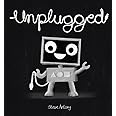 Unplugged: Antony, Steve: 9781338187373: Amazon.com: Books