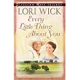 Every Little Thing About You (Yellow Rose Trilogy): Wick, Lori ...