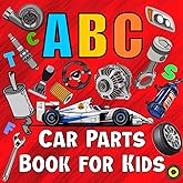 Abc Car Parts Book for Kids: Auto Parts Alphabet for Future Mechanics ...