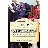 Gross Indecency: The Three Trials of Oscar Wilde - Acting Edition ...