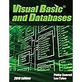 Visual Basic and Databases 2019 Edition: A Step-By-Step Database Programming Tutorial: Conrod ...