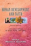 Amazon.com: Human Development and Faith: Life-Cycle Stages of Body ...