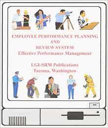 Employee Performance Planning and Review System: Effective Performance ...