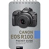 Canon EOS R: Pocket Guide: Buttons, Dials, Settings, Modes, and Shooting Tips (The Pocket Guide ...