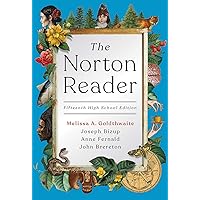 The Norton Reader: Goldthwaite, Melissa, Bizup, Joseph, Fernald, Anne ...
