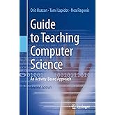 Amazon.com: Guide to Teaching Computer Science: An Activity-Based ...