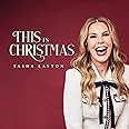 Tasha Layton - This Is Christmas - Amazon.com Music
