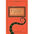 Fantastic Beasts and Where to Find Them by Rowling, J K