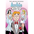 The Archie Wedding: Archie in Will You Marry Me? (The Married Life ...