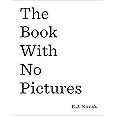 The Book with No Pictures: Novak, B. J.: 8601411343490: Books - Amazon.ca