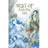 Amazon.com: Best of Polish Fairy Tales: 9781517196356: Nowikow, Sergiej ...