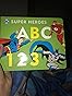 Amazon.com: DC Super Heroes ABC 123: 9781935703655: Katz, David Bar: Books