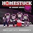 Homestuck, Book 4: Act 5 Act 1 (4): Hussie, Andrew, Hussie, Andrew ...