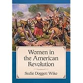 Women in the American Revolution (History Compass): Munn Bracken ...