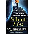 Amazon.com: Silent Lies: A gripping psychological thriller with a ...