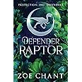Amazon.com: Defender Raptor (Protection, Inc: Defenders): 9798621622657 ...