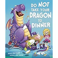 Amazon.com: Do Not Bring Your Dragon to the Library (Fiction Picture ...